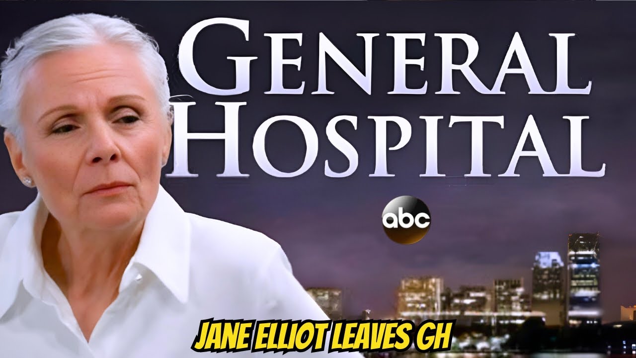 Jane Elliot confirms she has cancer, leaves GH after not being renewed | General Hospital Spoilers